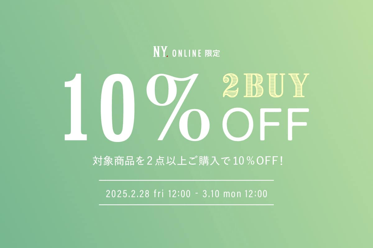 2BUY10%OFF ｜ファッション通販のNY.ONLINE｜ファッション通販のNY.ONLINE
