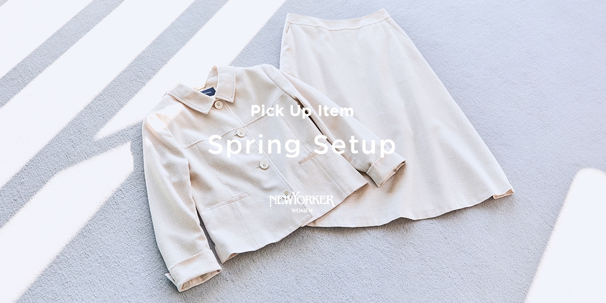 PICK UP ITEM“Spring Setup”｜ファッション通販のNY.ONLINE